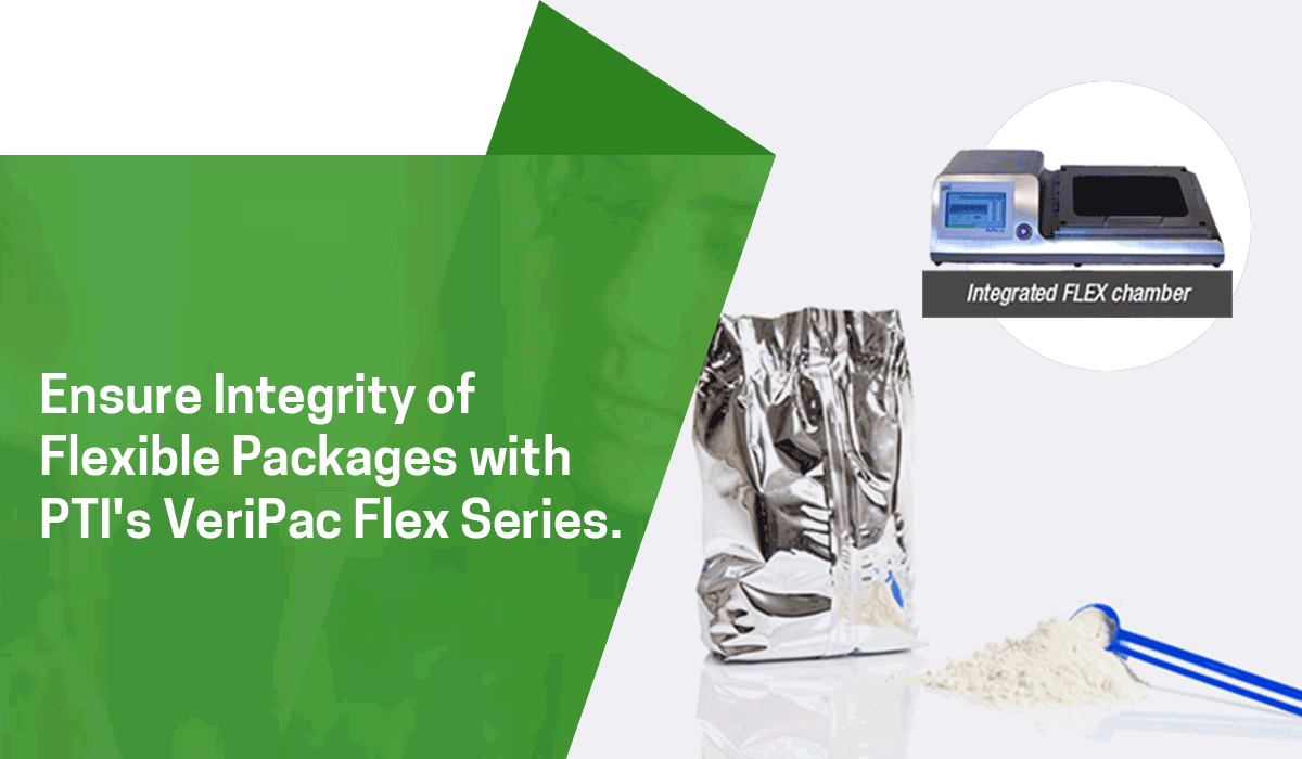 Ensure Integrity of Flexible Packages with PTI's VeriPac Flex Series